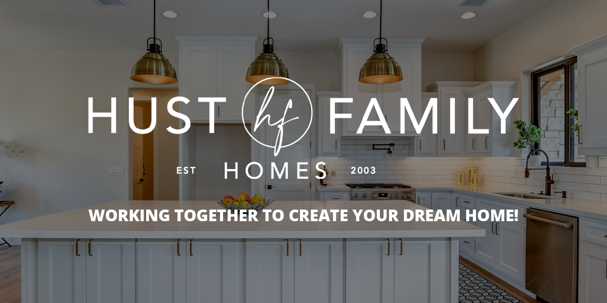 About Hust Family Homes - Hust Family Homes, Prescott, AZ